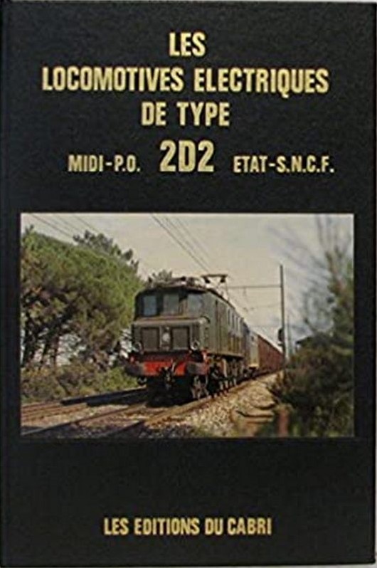 Les locomotives électriques de type 2D2 - Guy Charmantier - ISBN ...